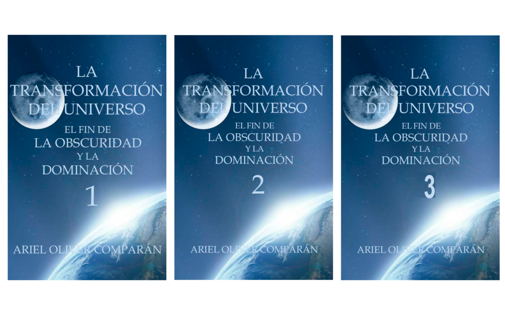 Trilogía - La transformación del universo el fin de la oscuridad y la ...